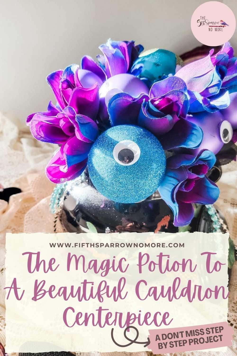 The Magic Potion To Make A Witches' Cauldron - The Fifth Sparrow No More