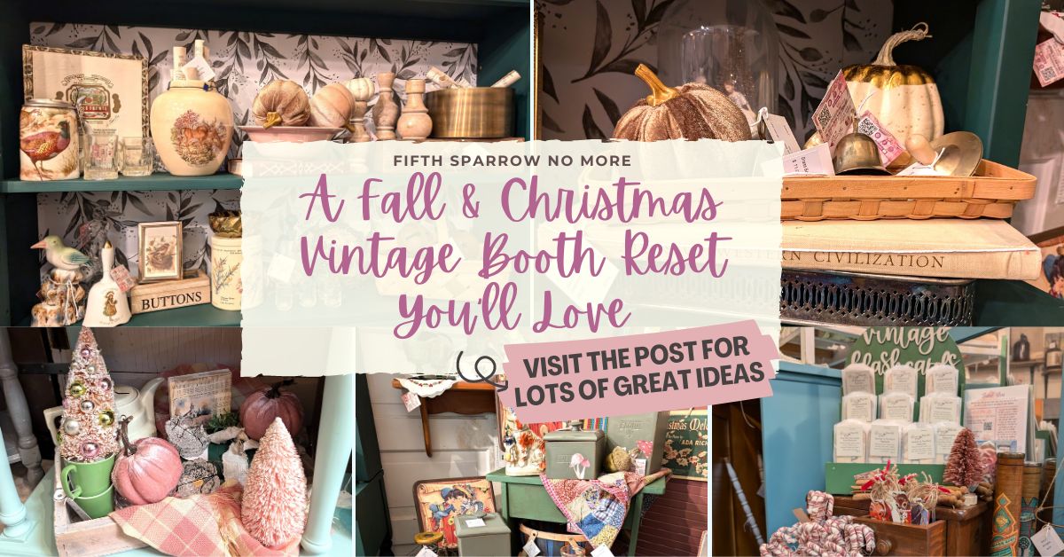 A Fall And Christmas Vintage Booth Reset You'll Love - The Fifth ...